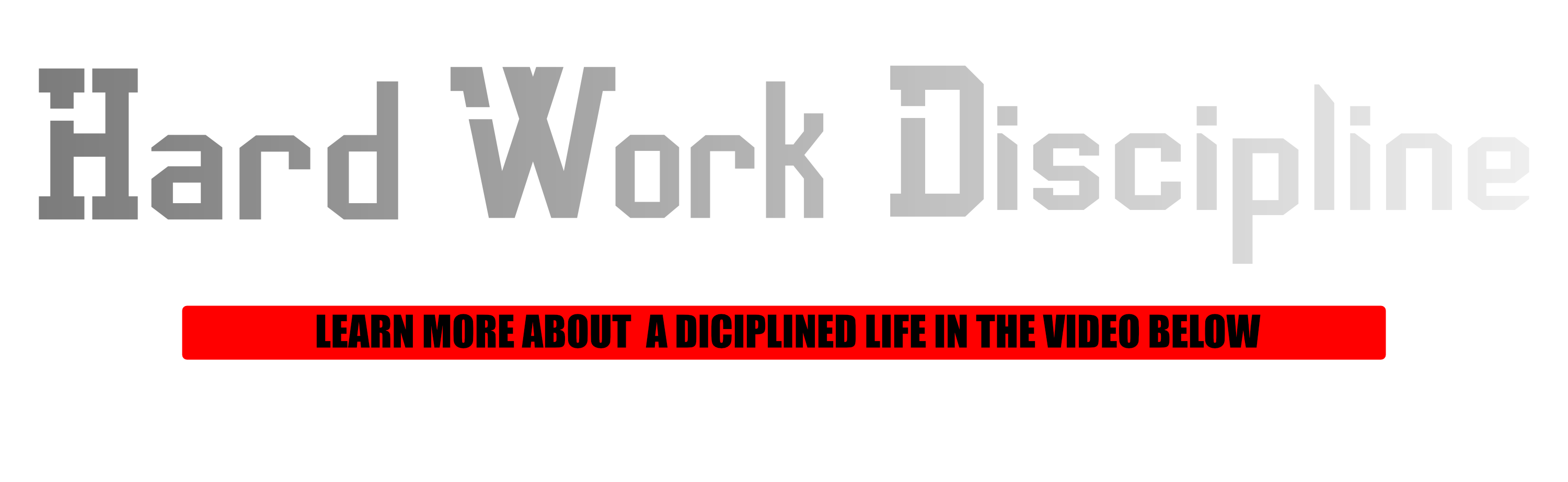 HARD WORK DISCIPLINE